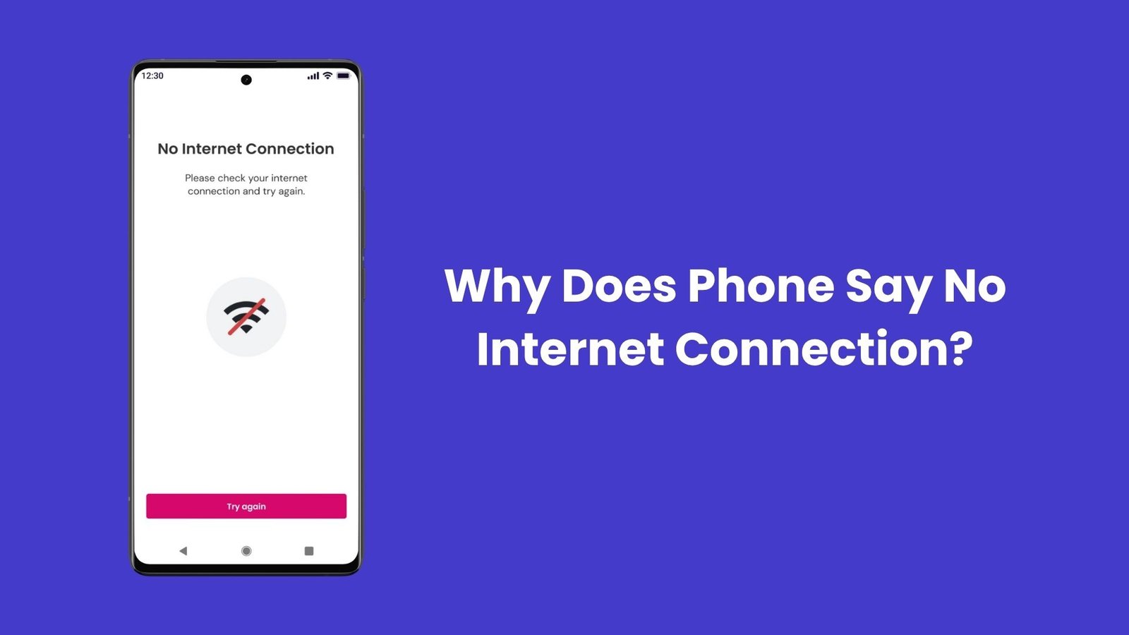 Why Does My Phone Say No Internet Connection When I Have Wifi? (How to Fix)